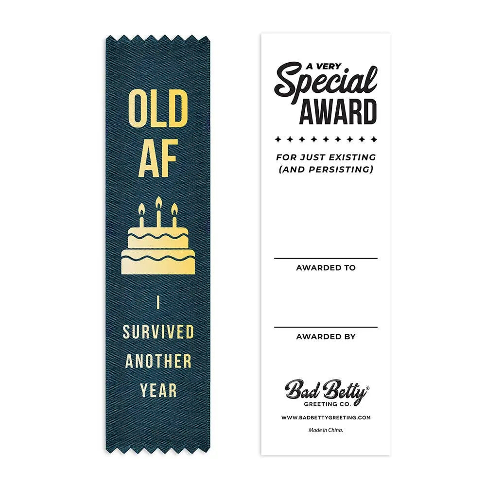 Old AF I Survived Another Year - Funny Birthday Award Ribbon ...